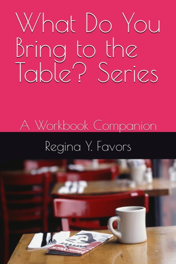 What is the Table? – Regina Y. Favors