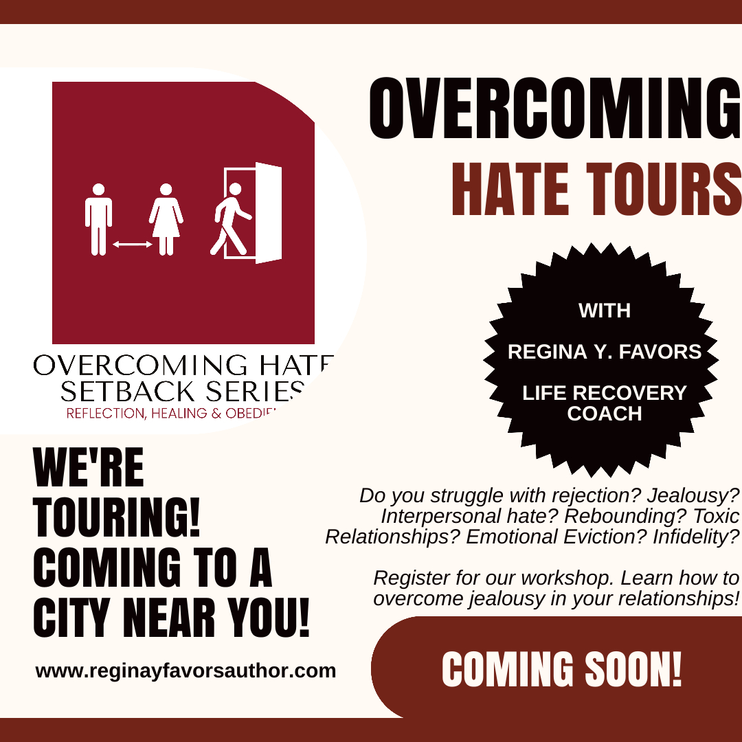 Overcoming Hate Setback – Regina Y. Favors